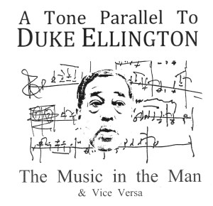 A Tone Parallel To Duke Ellington – ELLINGTON GALAXY